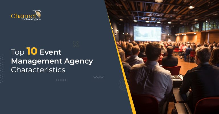 Top Event Management Agency: Characteristics and Key Features